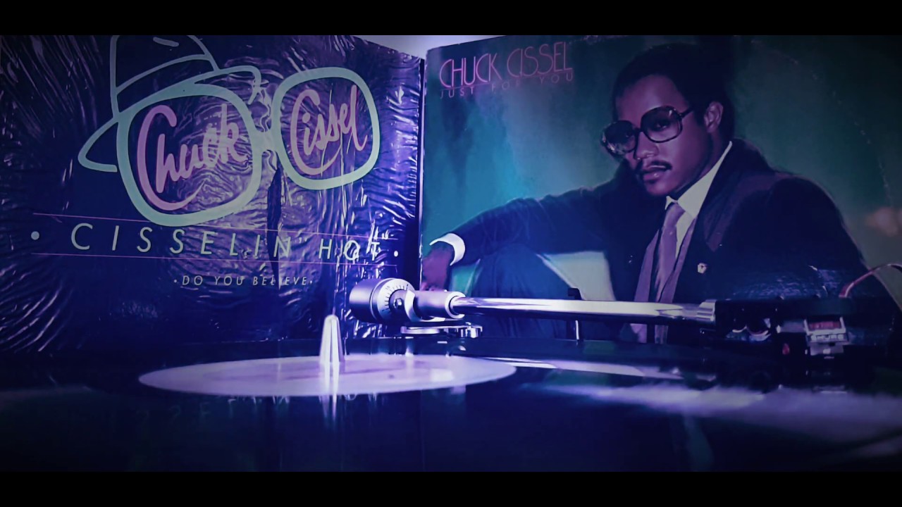 Chuck CISSEL - Cisselin' Hot 1979 - YouTube