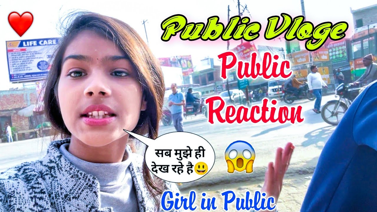 Public Vloge😊| Public Reaction देखो😃| Girl In Market| My new vloge| New ...