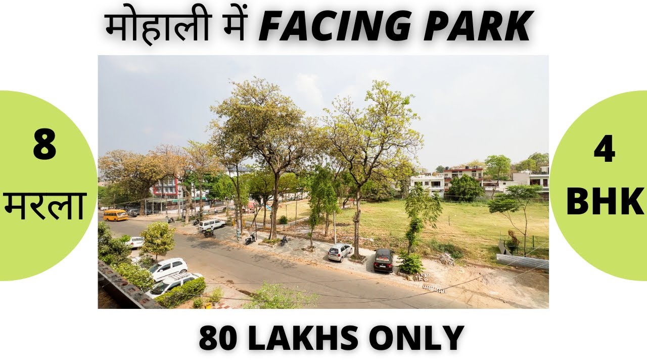 4 BHK For sale in MOHALI | Phase 10 modern floor | East + Park facing ...