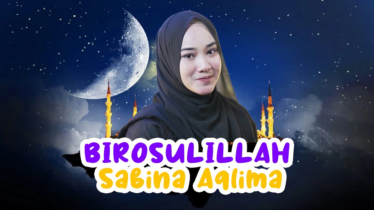 BIROSULILLAH - SABINA AQLIMA | Official Music Video - YouTube