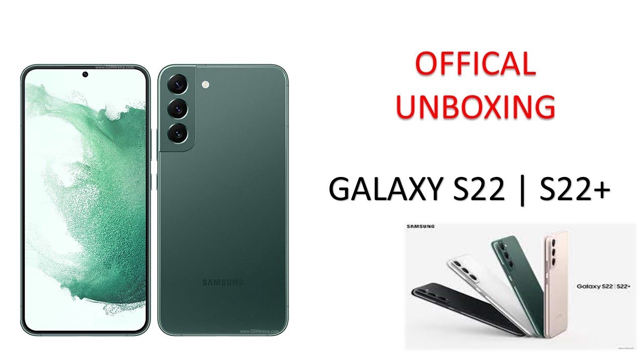 GALAXY S22/S22+ | OFFICIAL UNBOXING 🔥| KEY SPECIFICATIONS HERE | - YouTube