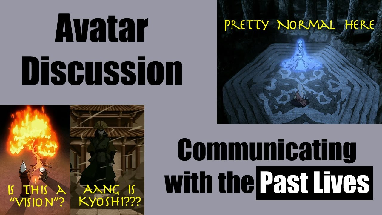 Avatar Discussion - Communicating with the Past Lives - YouTube