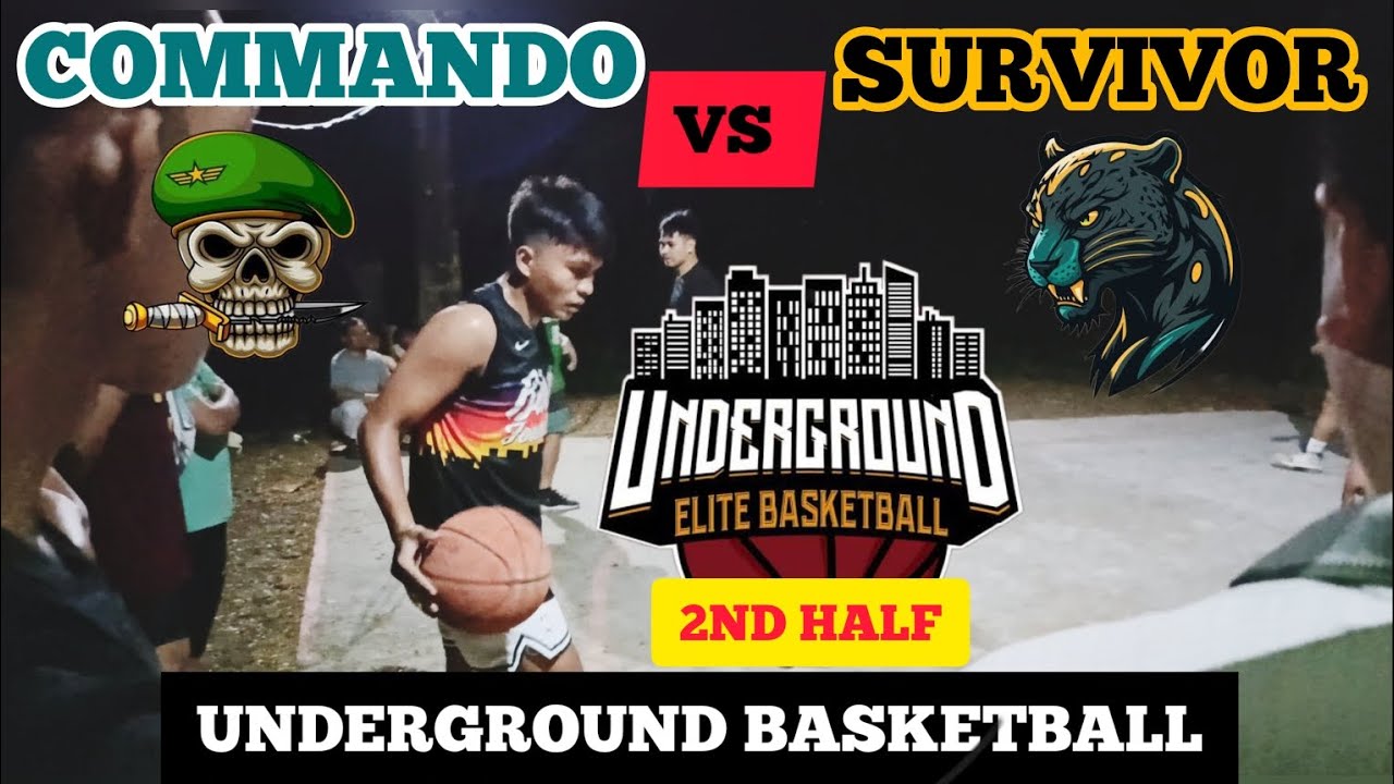 COMMANDO VS SURVIVOR 2ND HALF UNDERGROUND BASKETBALL #highlights # ...