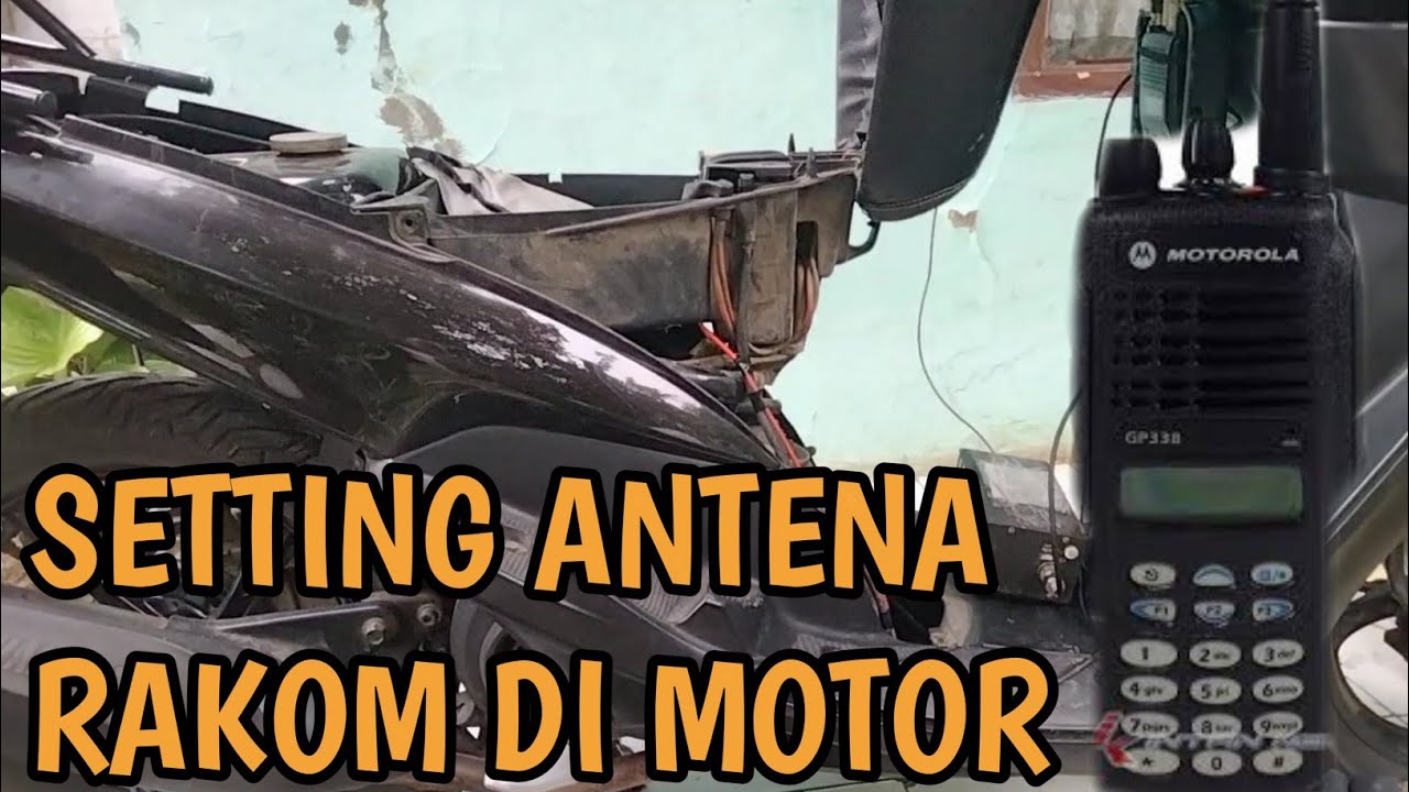 Selesai Setting antena radio rig/ht buat di motor - YouTube