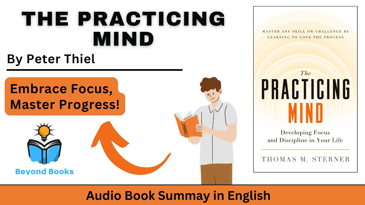 The Practicing Mind by Thomas M. Sterner | Full Book Summary & Mastery ...