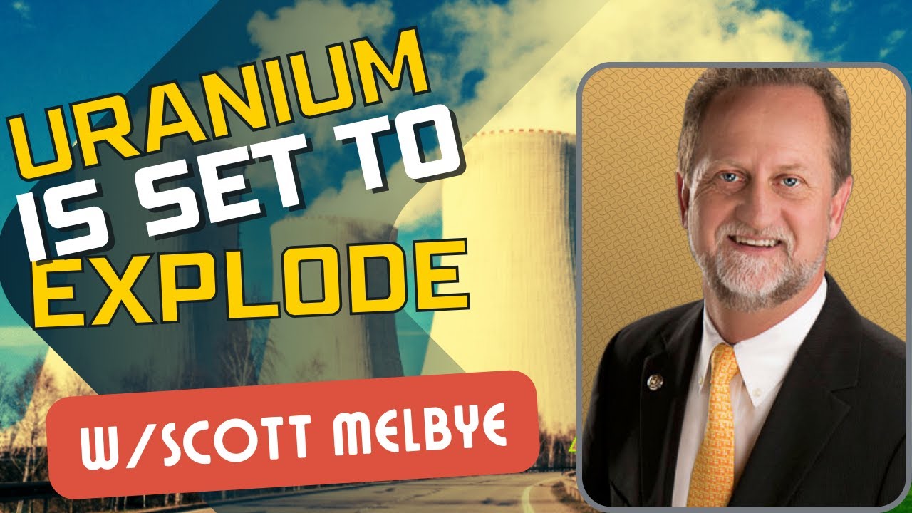 Uranium Price Set to Explode Amid Increasing Demand | Scott Melbye ...