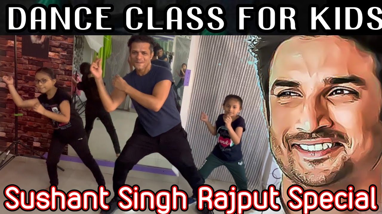 Kids dance class | dance class for kids | Sushant singh Rajput special ...
