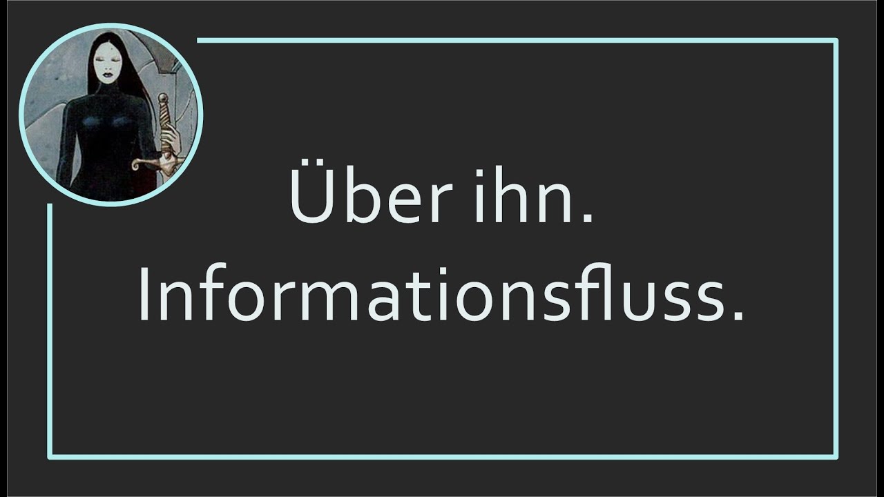 Informationsfluss über ihn - YouTube