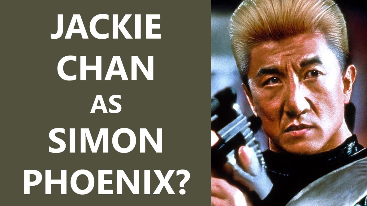 Jackie Chan as Simon Phoenix (Alternate Movie Casting) - YouTube
