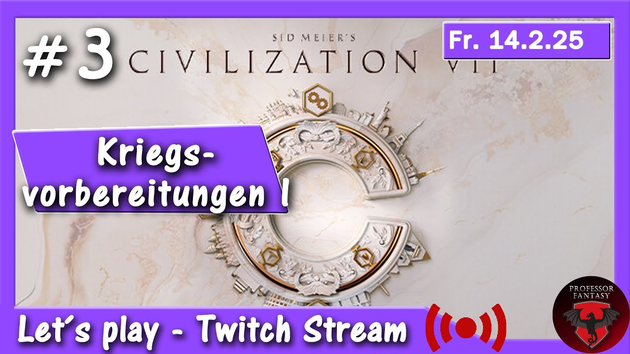 Civilization 7 #3: Kriegsvorbereitungen I ( Unsterblicher | Xerxes ...
