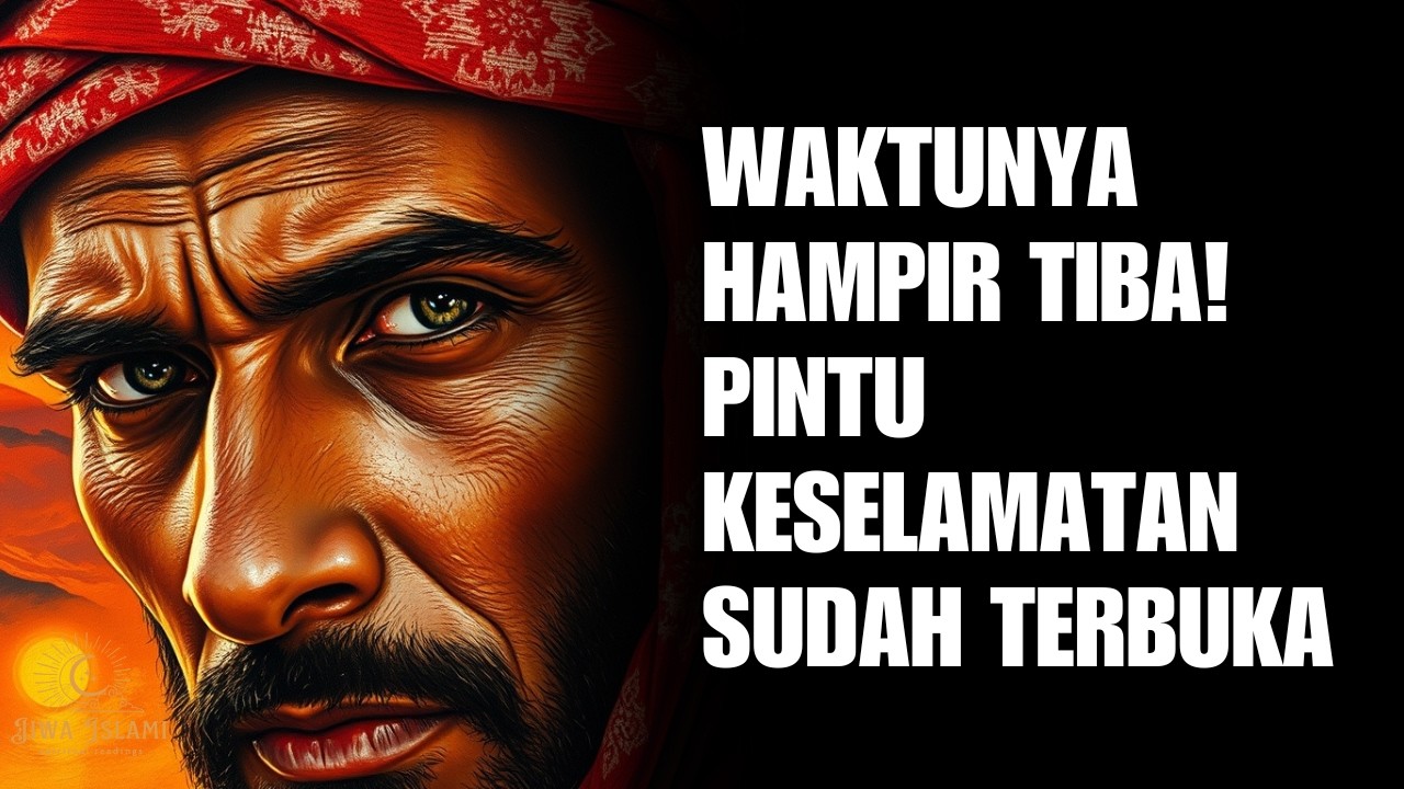 JIWA TERPILIH ALLAH TELAH MENENTUKAN – SAATNYA PERGI MENUJU TAKDIR YANG ...