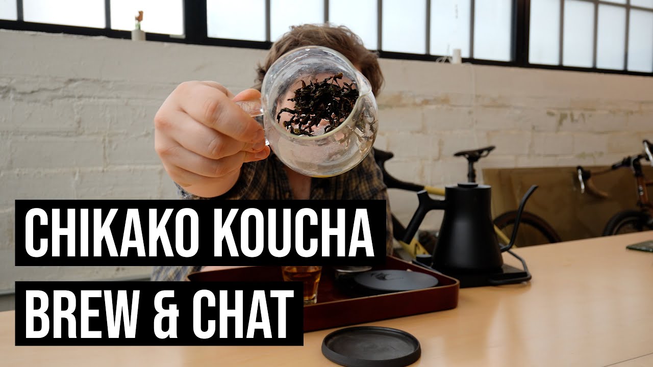 Chikako Koucha Brew & Chat - YouTube