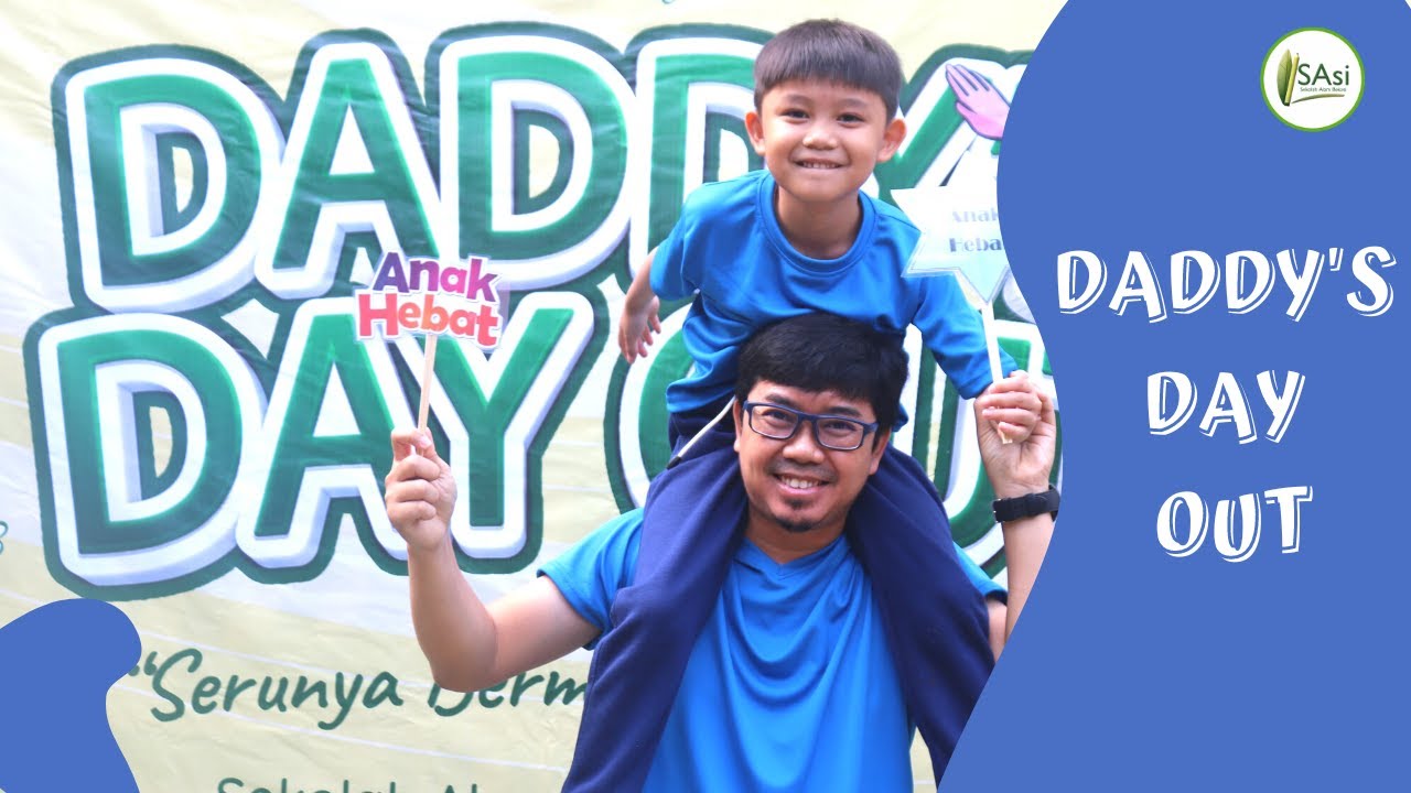 Seru nya Bermain Bersama Ayah || Daddy's Day Out SD SAsi - YouTube