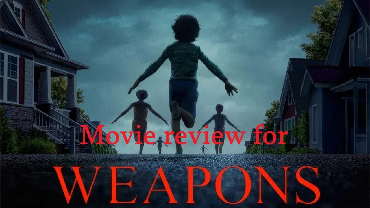Weapons Movie Review- A Harrowing Tale of Horror and Suspense. - YouTube