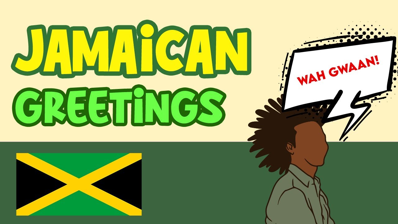 6 Jamaican Greetings You Need to Know - YouTube