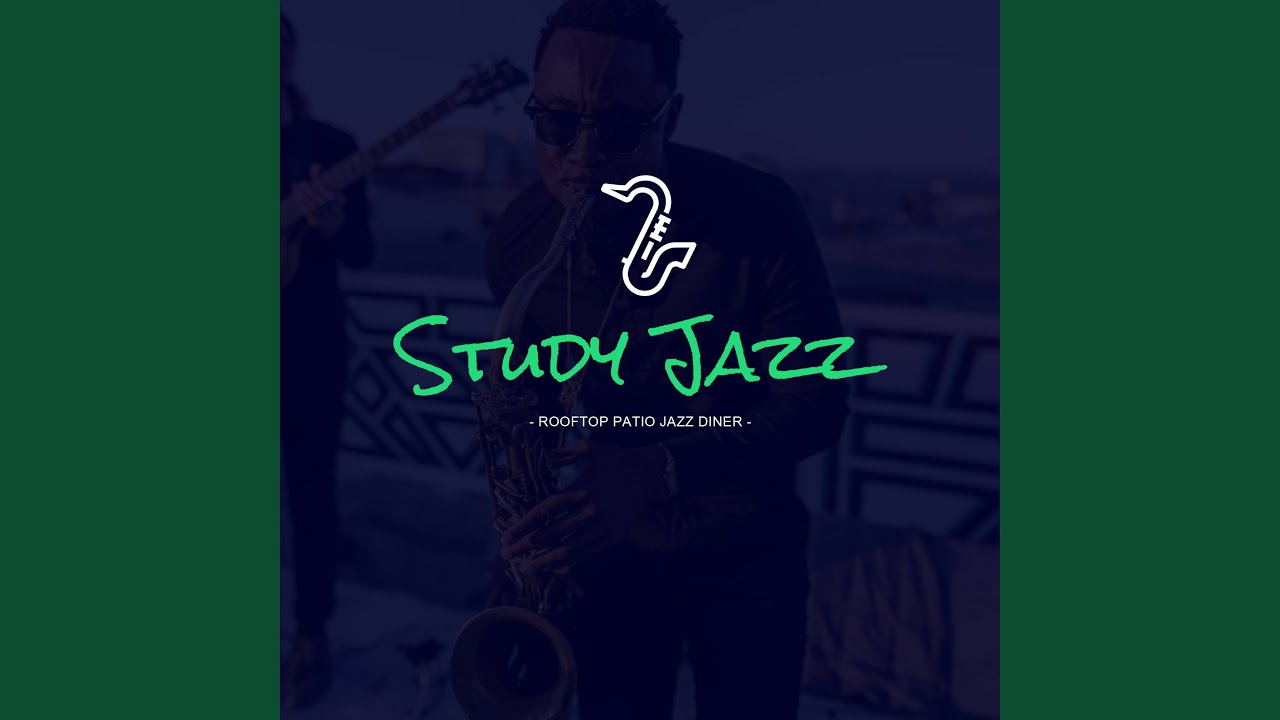 Rooftop Patio Jazz Diner - YouTube