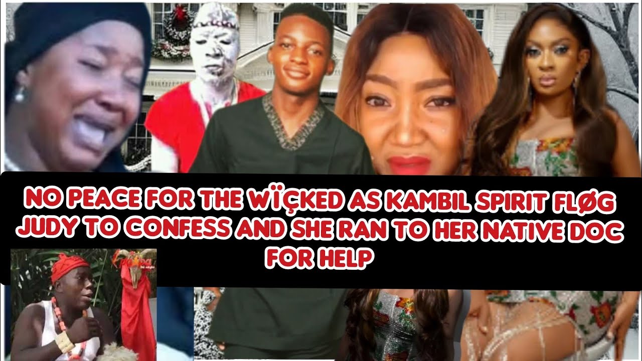 No peace for the wïçked as Kambil Spirit fløg Judy to confess and she ...