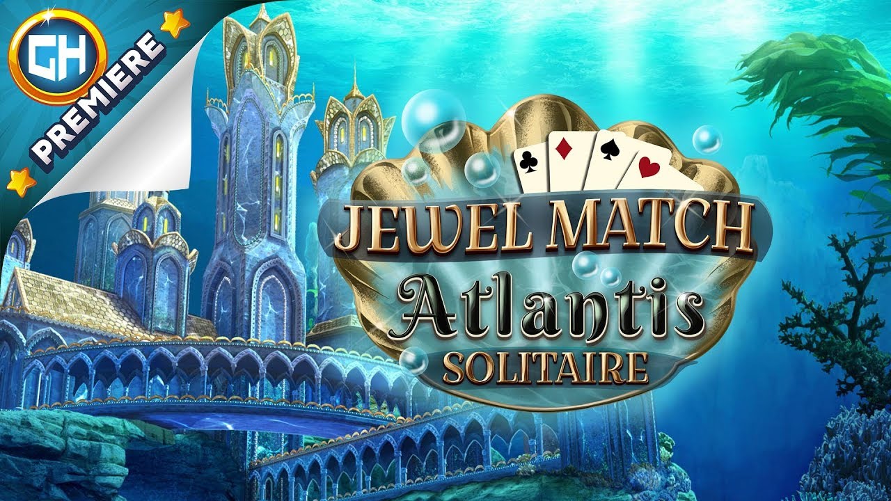 Jewel Match Atlantis Solitaire Gameplay Trailer | GameHouse Premiere ...