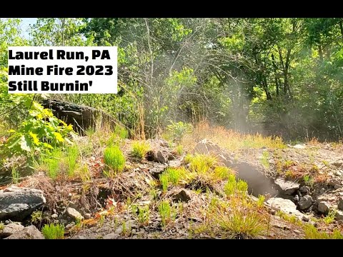 Laurel Run Mine Fire Pennsylvania still steams in 2023 for over 100 ...