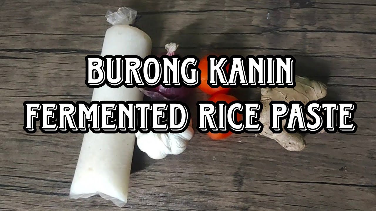 Burong kanin/fermented rice paste - YouTube