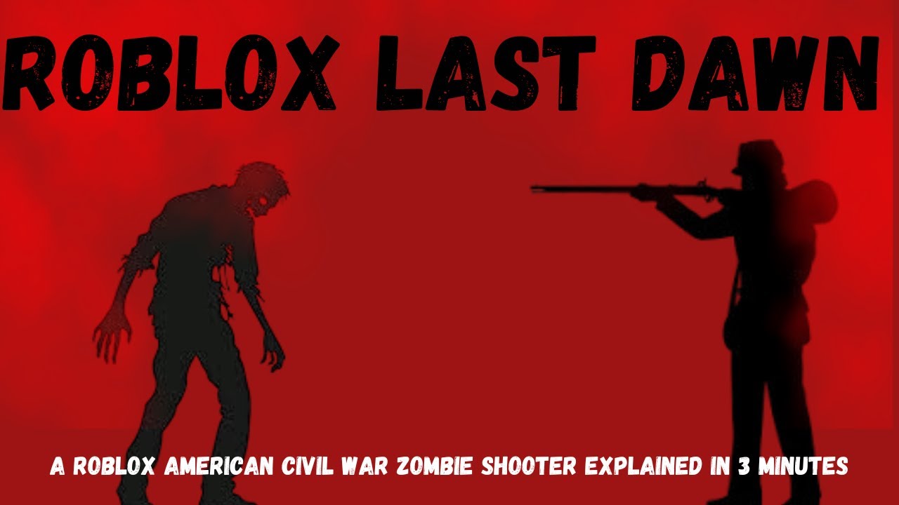 Last Dawn | A Roblox Zombie Civil War game Inspired by Guts and ...