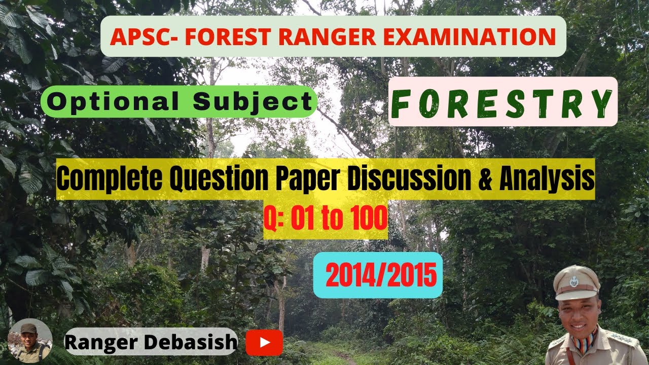 Forestry 2014/2015 Solved Question Paper APSC Forest Ranger. (Check ...