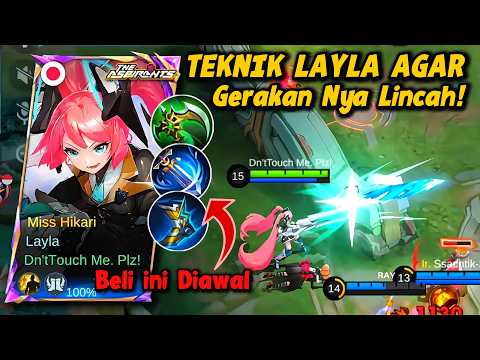 ATUR POSISI NEMBAK JADI ENAK? LARI KEBUT SULIT DIKEJAR! | MLBB BUILD ATLET LAYLA PELARI