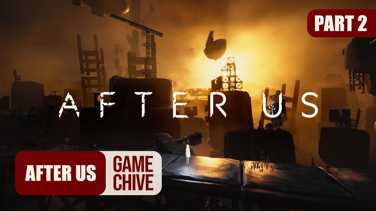 After Us - Part 2 Walkthrough - YouTube