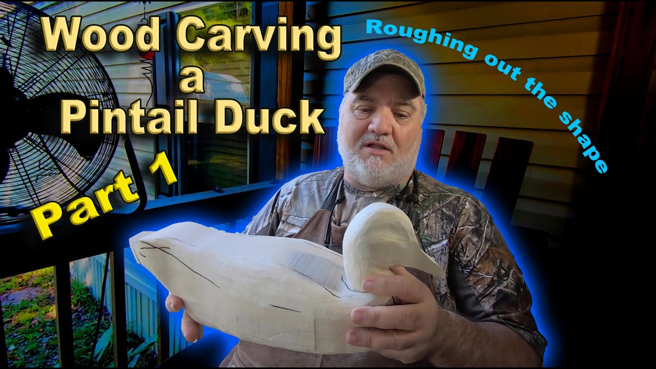 Pintail Duck Wood Carving Part 1 Roughing out the shape - YouTube