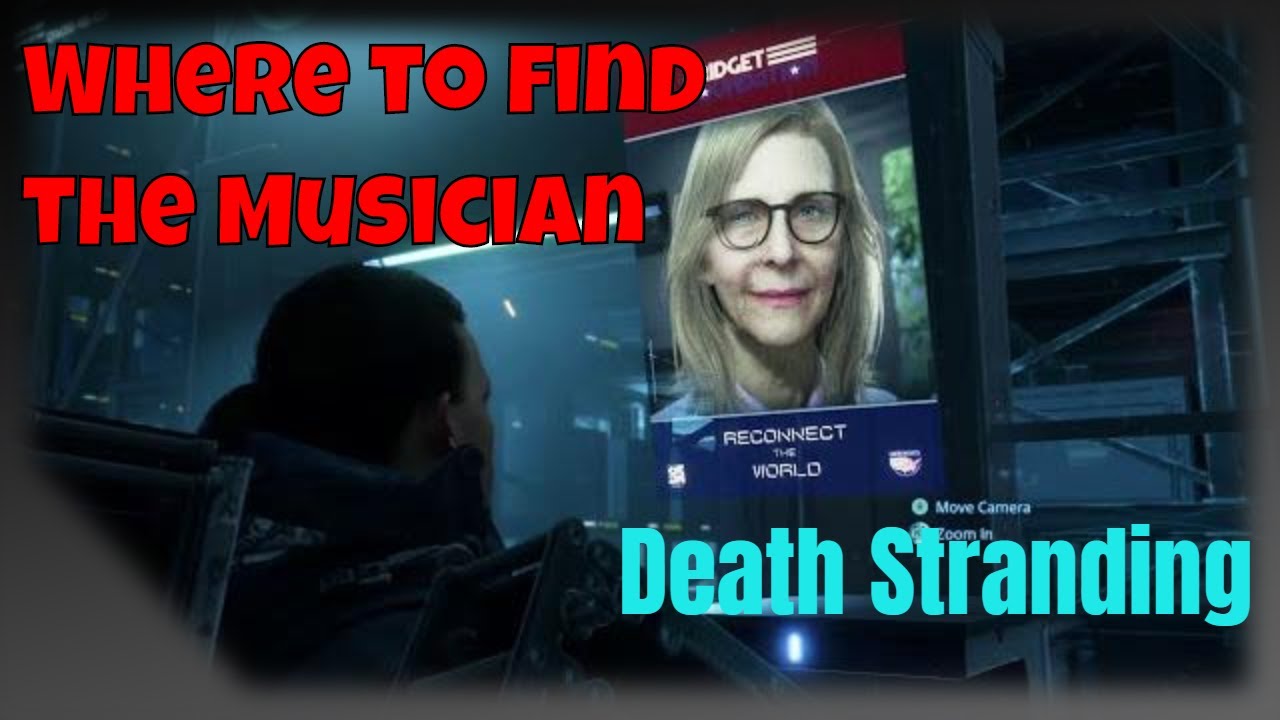 Death Stranding | Finding the Musician | How to find the Musician ...