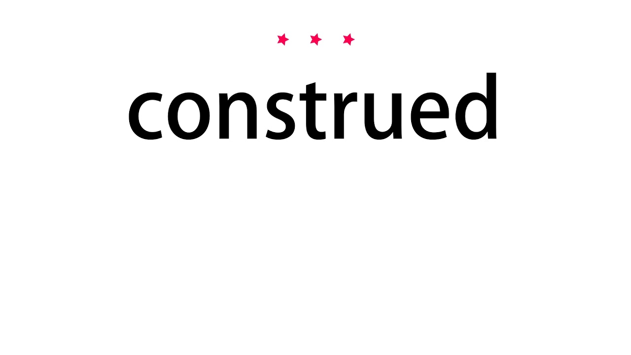 How to pronounce construed - Vocab Today - YouTube