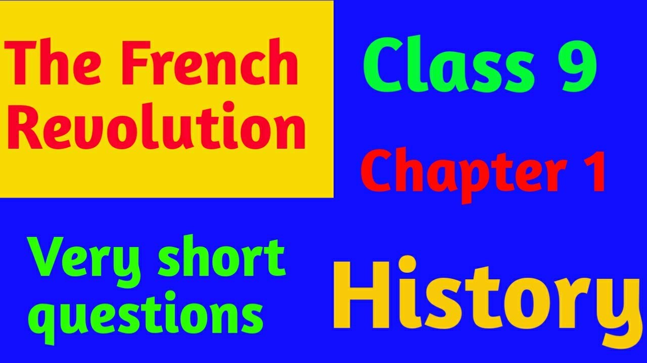 Short Questions of class 9 History|| Chapter 1 French Revolution||CBSE ...
