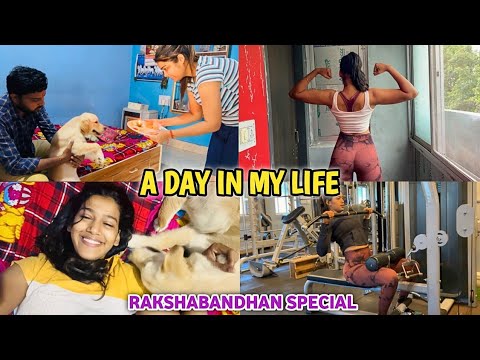 My First Vlog | A Day In My Life | Rakshabandhan special back workout ...