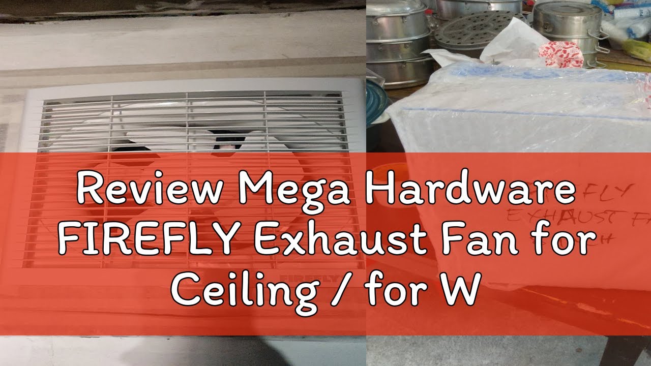 Review Mega Hardware FIREFLY Exhaust Fan for Ceiling / for Wall (4", 6 ...