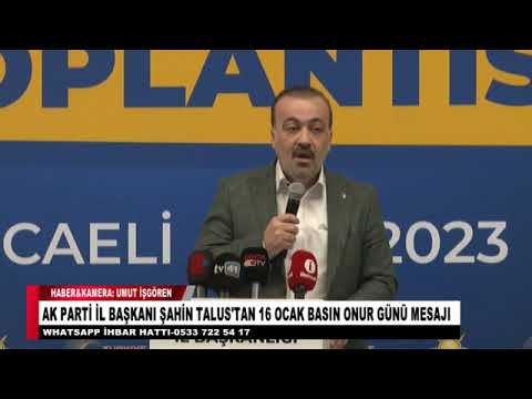 AK PARTİ İL BAŞKANI ŞAHİN TALUS'TAN 16 OCAK BASIN ONUR GÜNÜ MESAJI