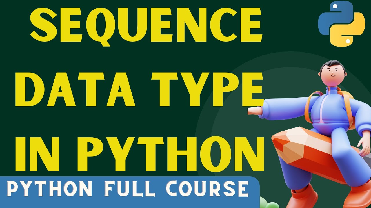 Sequence Data Type In Python Data Types In Python Data Types 5541