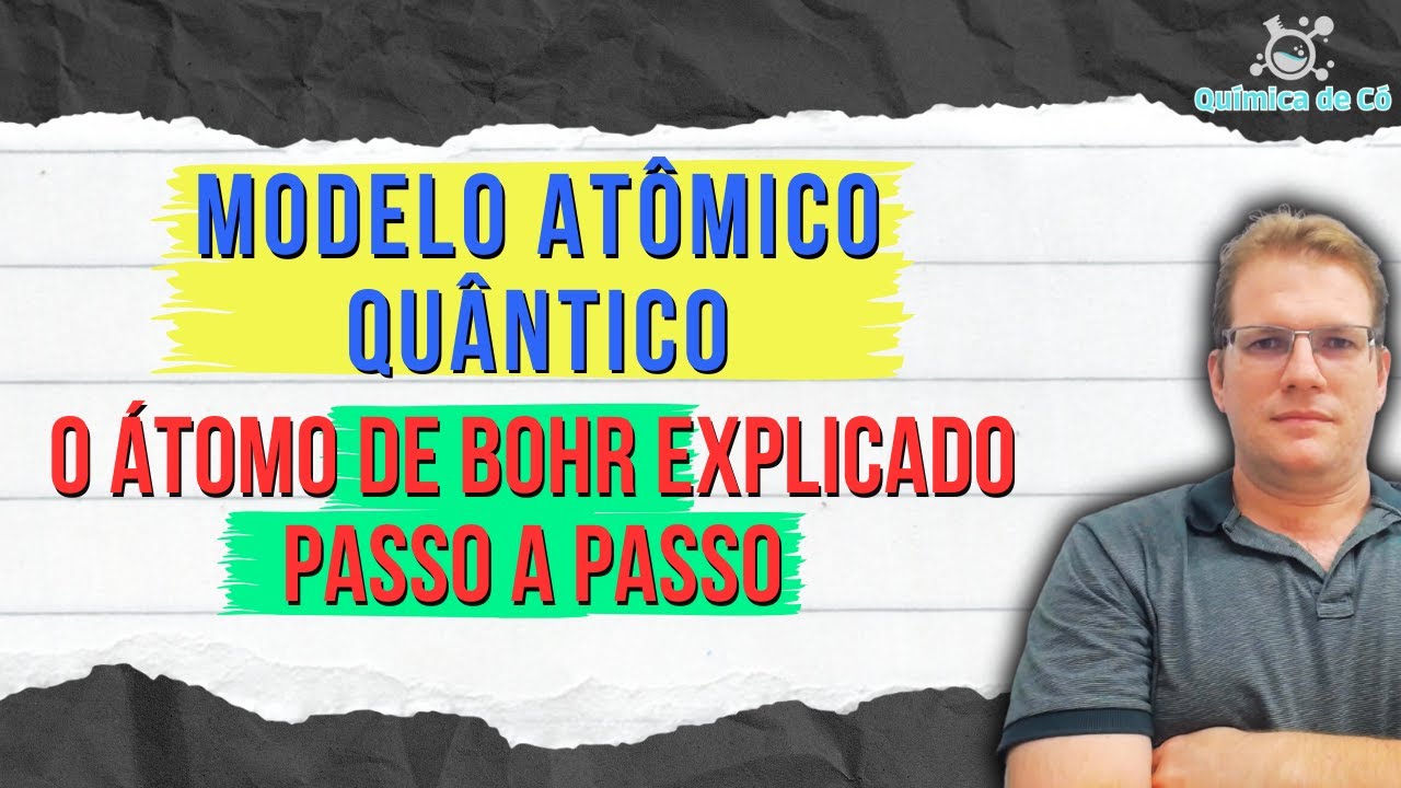 MODELO ATÔMICO DE BOHR | Modelo atômico Quântico | Química | ENEM - YouTube