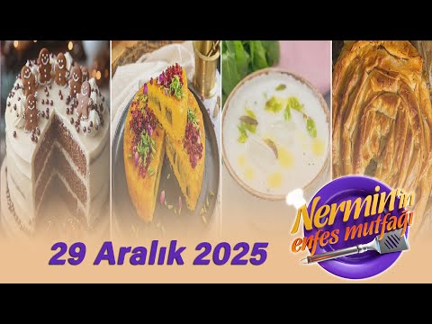Nermin'in Enfes Mutfağı 29 Aralık 2025