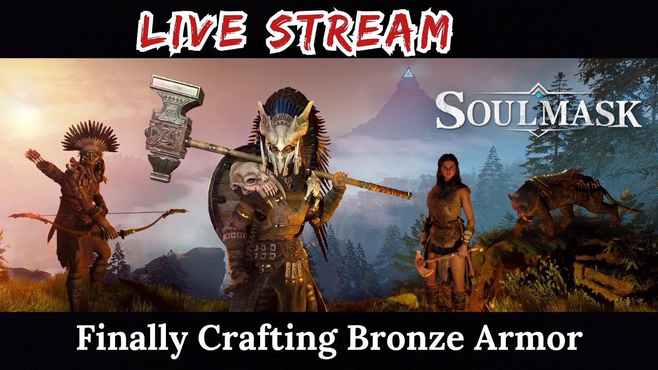 Crafting Bronze Armor | Soulmask | Live Stream (Ep. 09) - YouTube