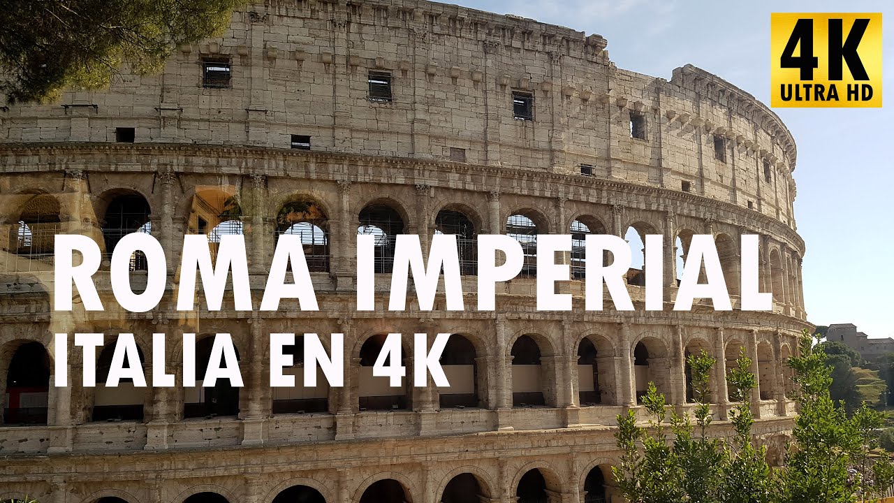 Roma Imperial - Italia en 4K - YouTube