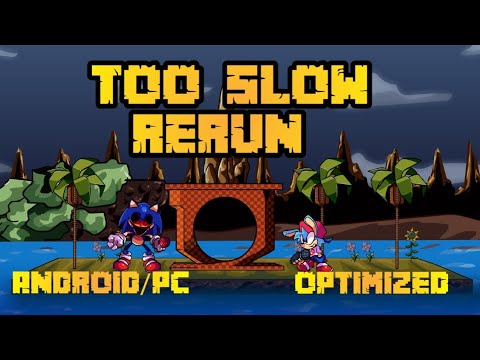 TOO SLOW RERUN ANDROID/PC OPTIMIZED 9MG - YouTube