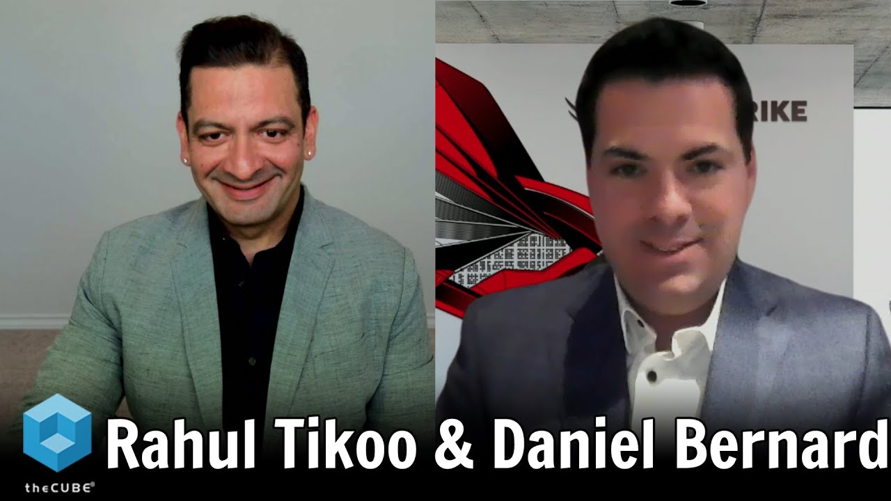 Rahul Tikoo, Dell Technologies, Daniel Bernard, CrowdStrike | Cyber ...