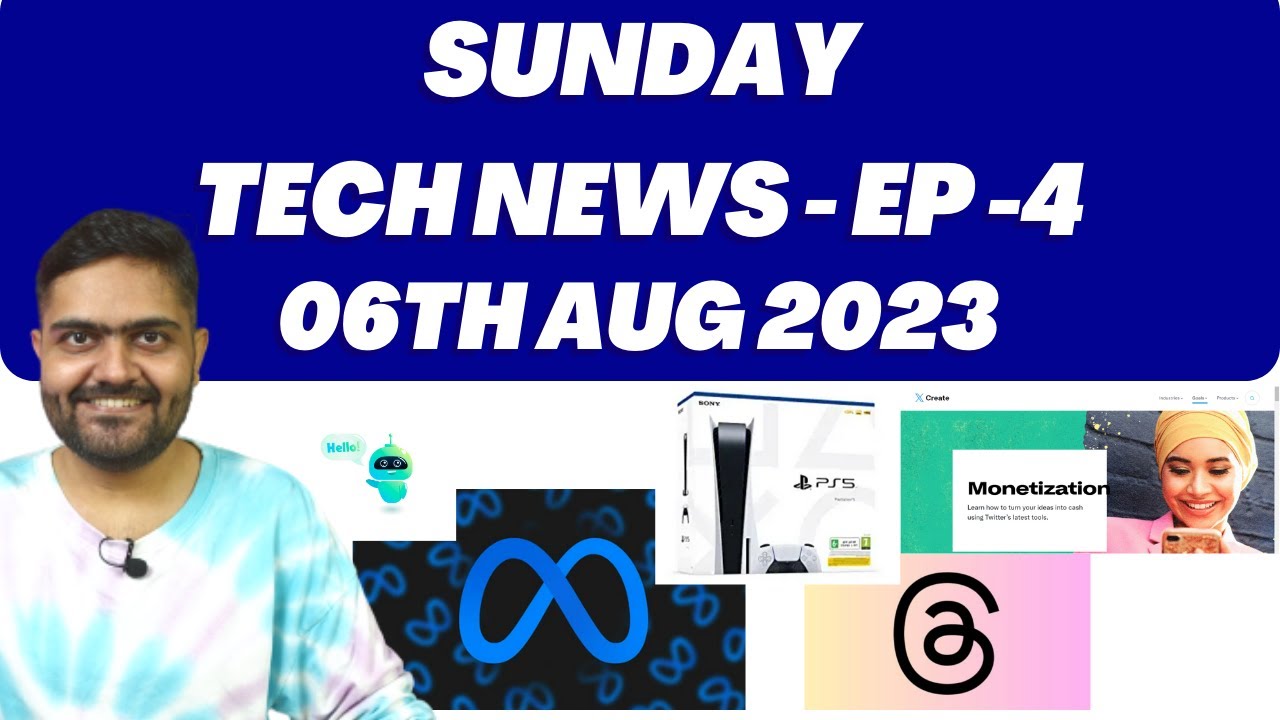 Meta AI chat bot, Threads App update, PS5 price drop & more on Sunday Tech News - Ep4 - 06.08.23 ...
