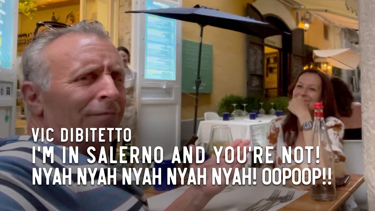 I'm in Salerno and you're not! Nyah nyah nyah nyah nyah! Oopoop!! - YouTube