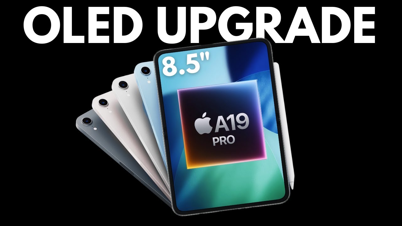 INSANE iPad mini Upgrade Coming Soon - A19 Pro, OLED & 12GB RAM! - YouTube