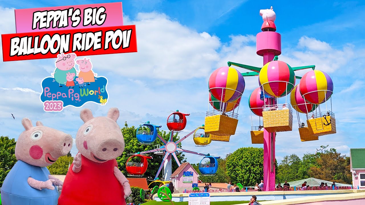 Peppa's Big Balloon Ride at Peppa Pig World (June 2023) [4K] - YouTube