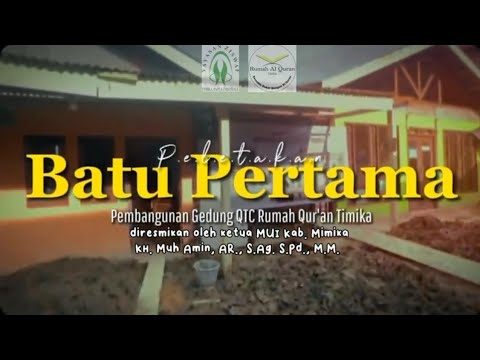 Peletakan batu pertama Pembangunan Gedung QTC Rumah Quran Timika - YouTube