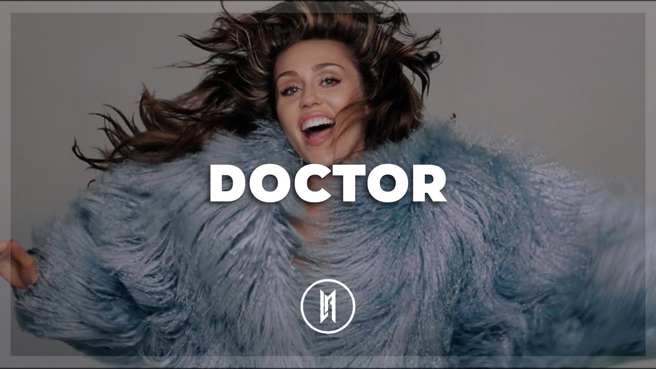 Miley Cyrus, Pharrell Williams - Doctor (Letra) - YouTube