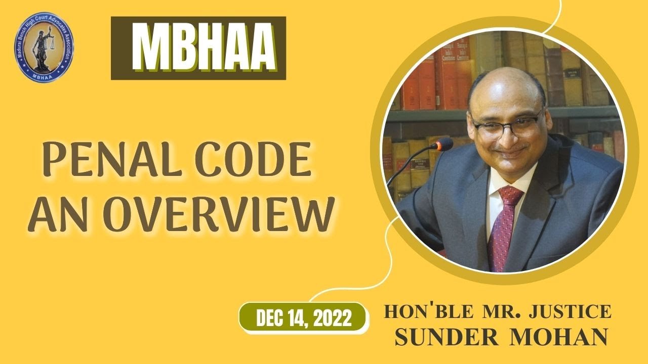 MBHAA :: ORIENTATION PROGRAM :: PENAL CODE AN OVERVIEW :: HON'BLE MR ...