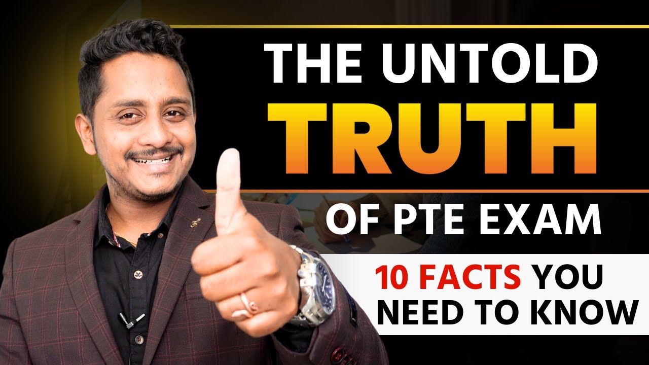 The Untold Truths of PTE Exam - 10 Facts You Need to Know to Score 90/ ...